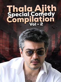 Watch Thala Ajith Hilarious Comedy Vol - 2 Online